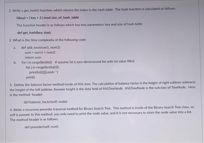 Solved 1. Write a get_hash() function, which returns the | Chegg.com