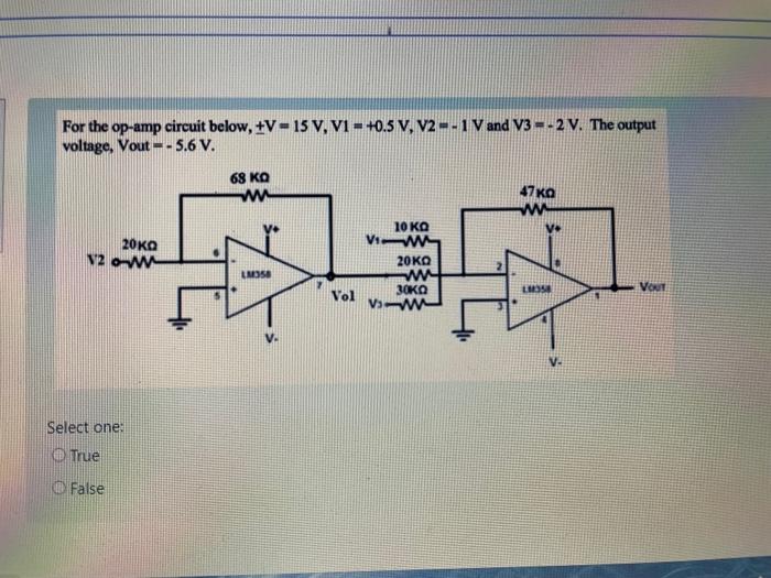 Solved For the op-amp circuit below, +V=15 V, VI - +0.5 V, | Chegg.com
