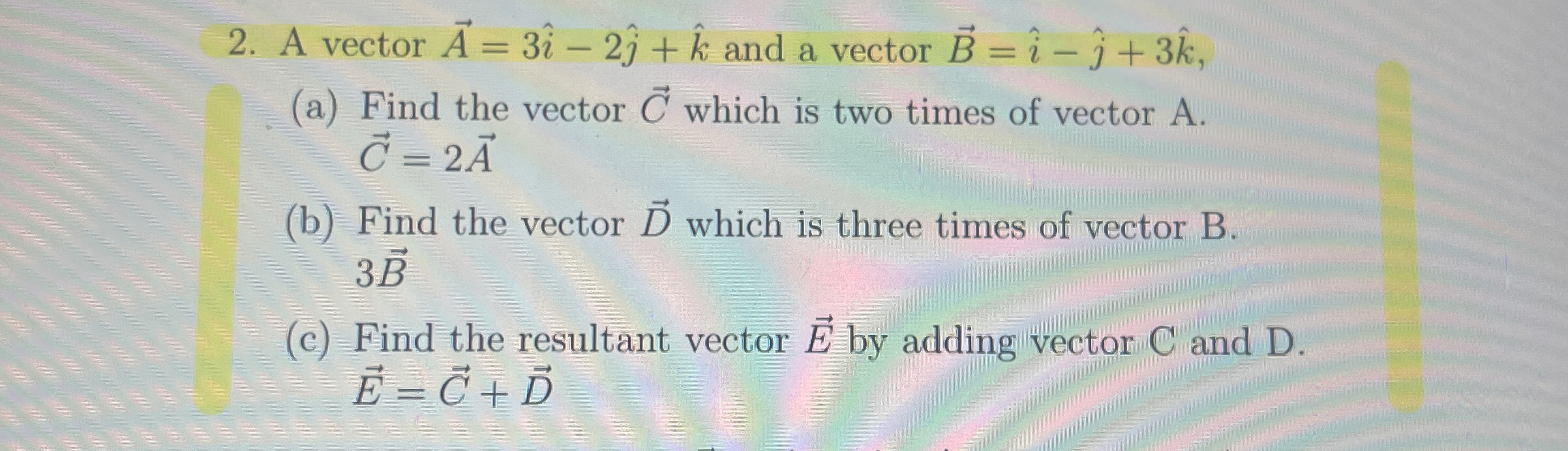 Solved A vector vec(A)=3hat(i)-2hat(j)+hat(k) ﻿and a vector | Chegg.com