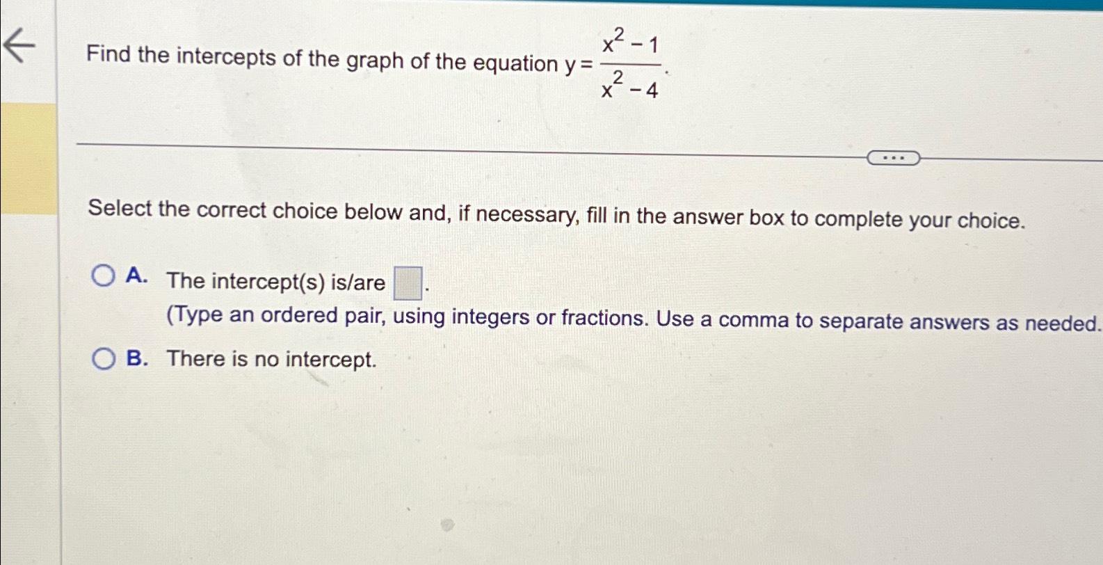 Solved Find the intercepts of the graph of the equation | Chegg.com