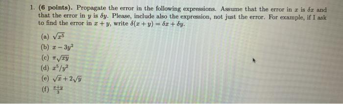 Solved 1. (6 points). Propagate the error in the following | Chegg.com