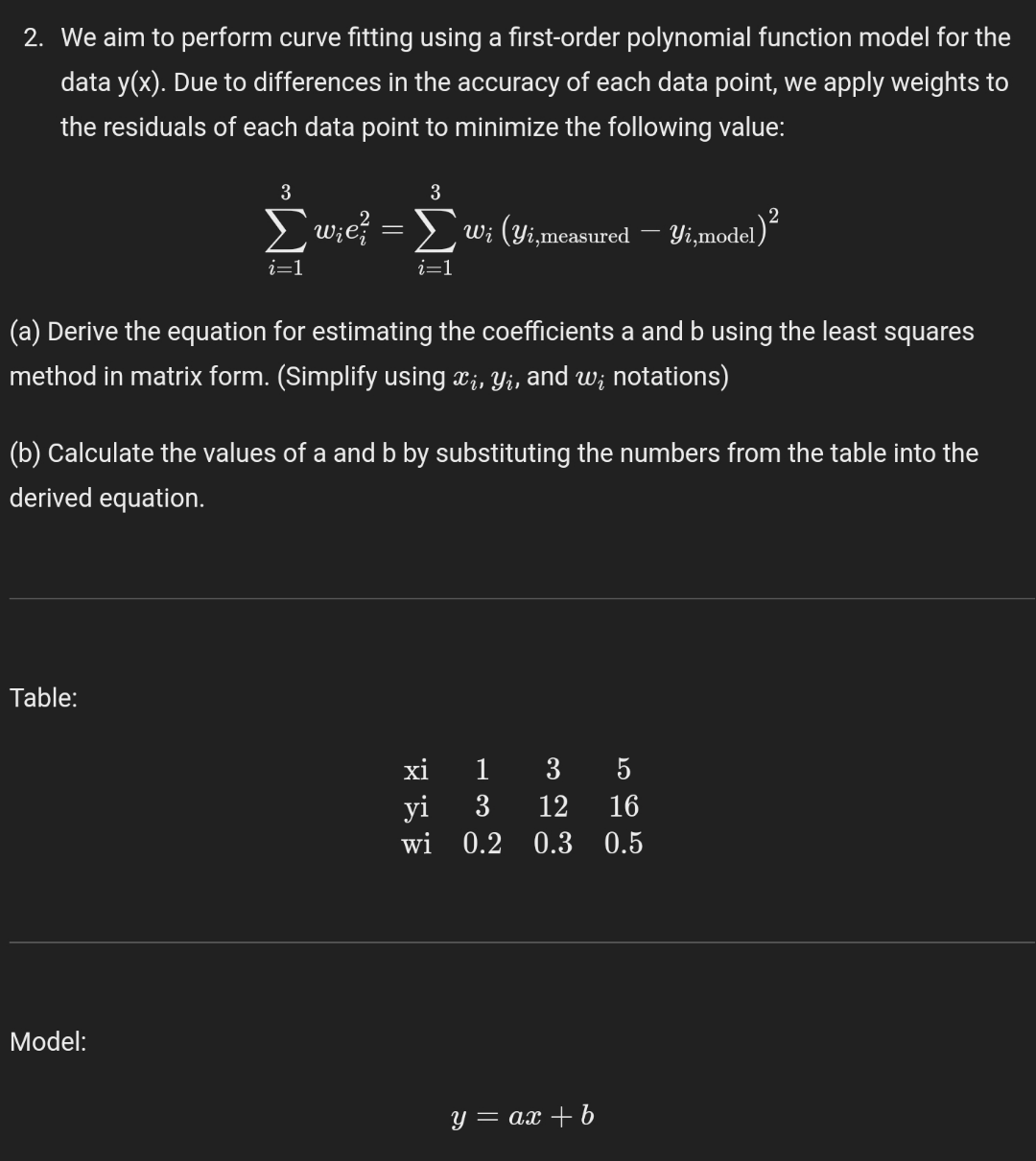 We Aim To Perform Curve Fitting Using A First Order
