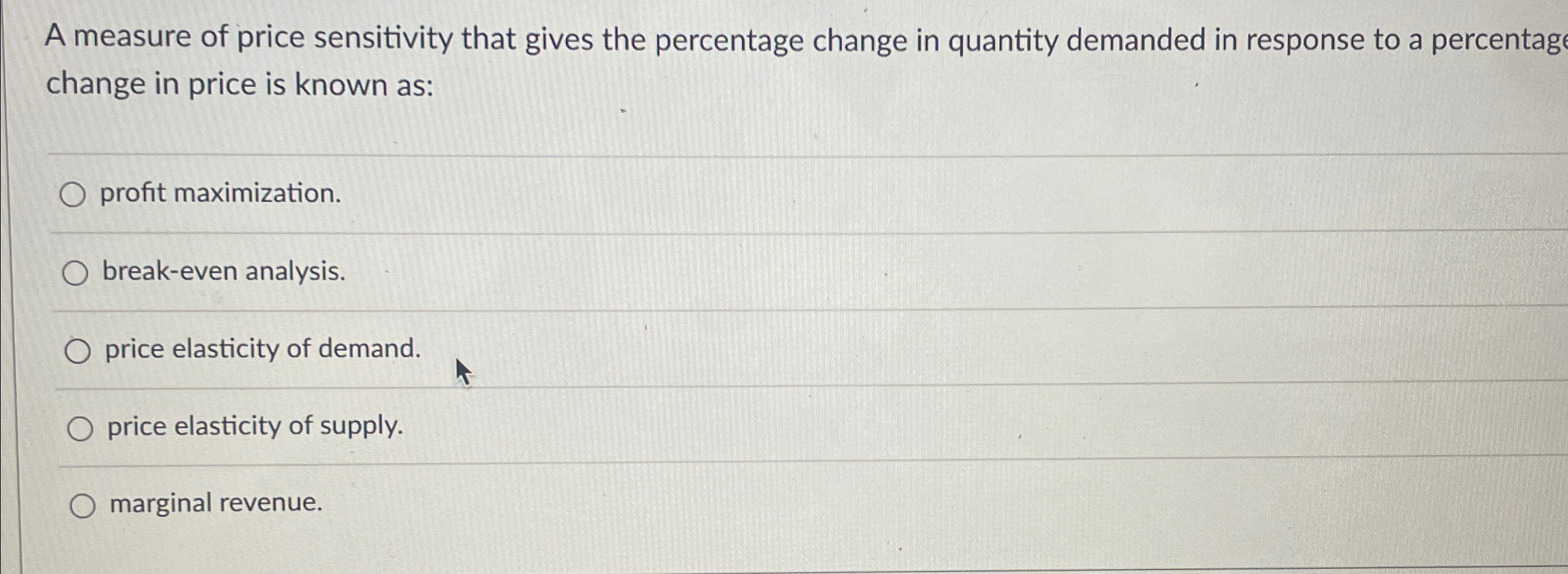 Solved A measure of price sensitivity that gives the | Chegg.com
