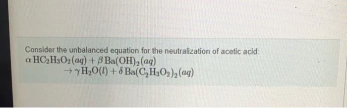 Solved = Part 8→7H2O(t)+Ba2(C2H2O2)2(og2) E8 ative the | Chegg.com