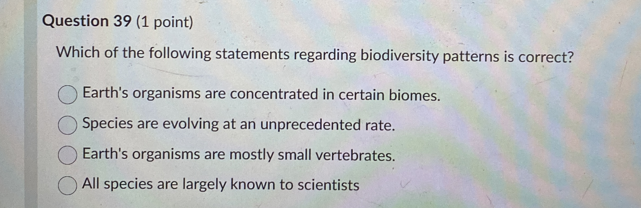Solved Question 39 (1 ﻿point)Which of the following | Chegg.com