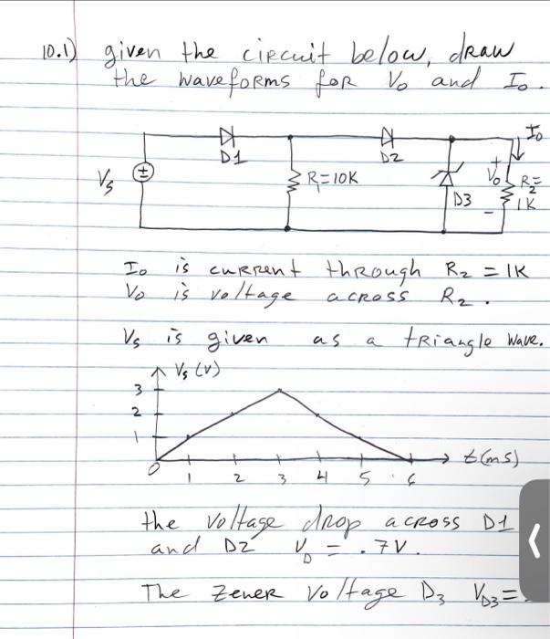 given the circuit below, draw the waveforms for V0 | Chegg.com