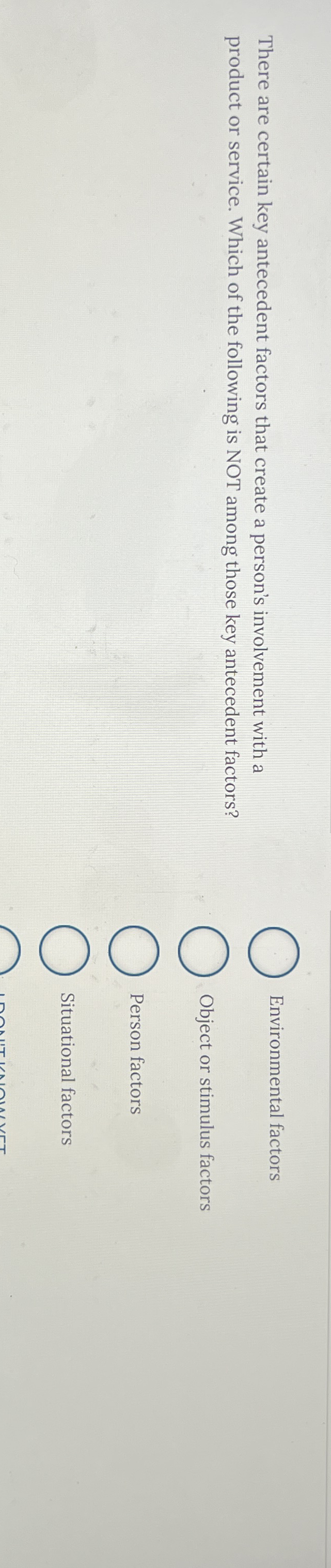 There are certain key antecedent factors that create | Chegg.com