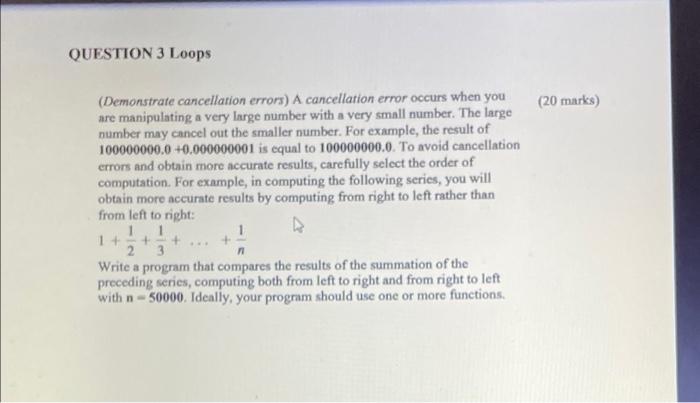 Solved QUESTION 3 Loops (20 marks) (Demonstrate cancellation | Chegg.com