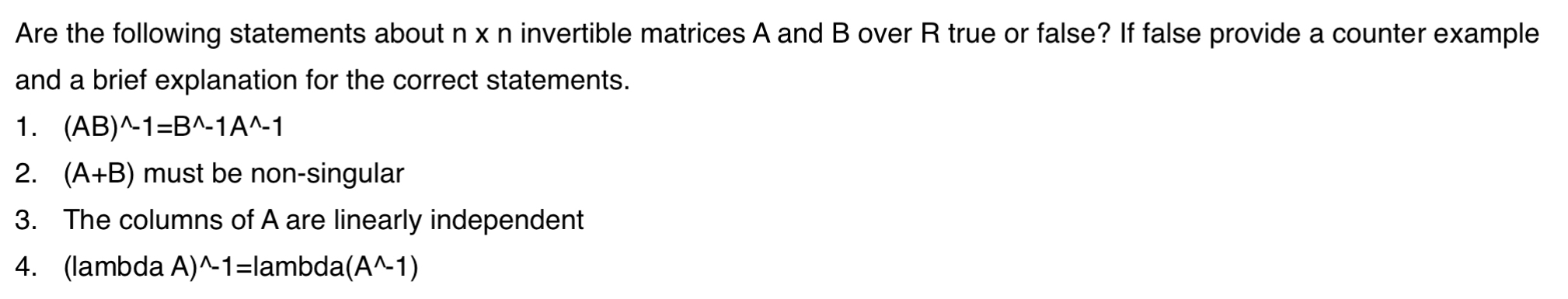 Solved Are the following statements about n×n ﻿invertible | Chegg.com