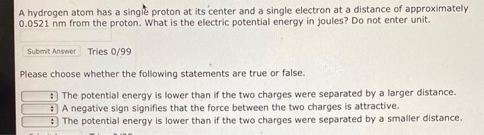 Solved A hydrogen atom has a single proton at its center and | Chegg.com
