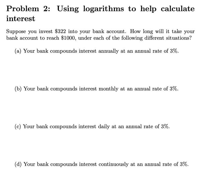 Solved Problem 2: Using logarithms to help calculate | Chegg.com