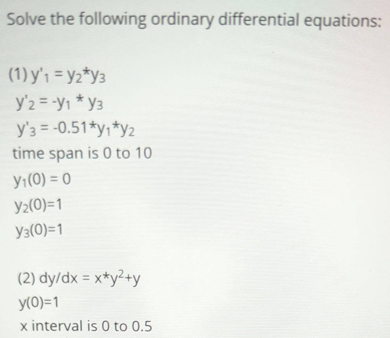 Solved Solve the following ordinary differential equations: | Chegg.com