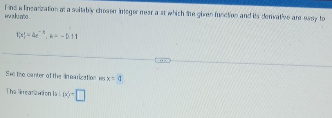 Solved Find a linearization at a suitably chosen integer | Chegg.com
