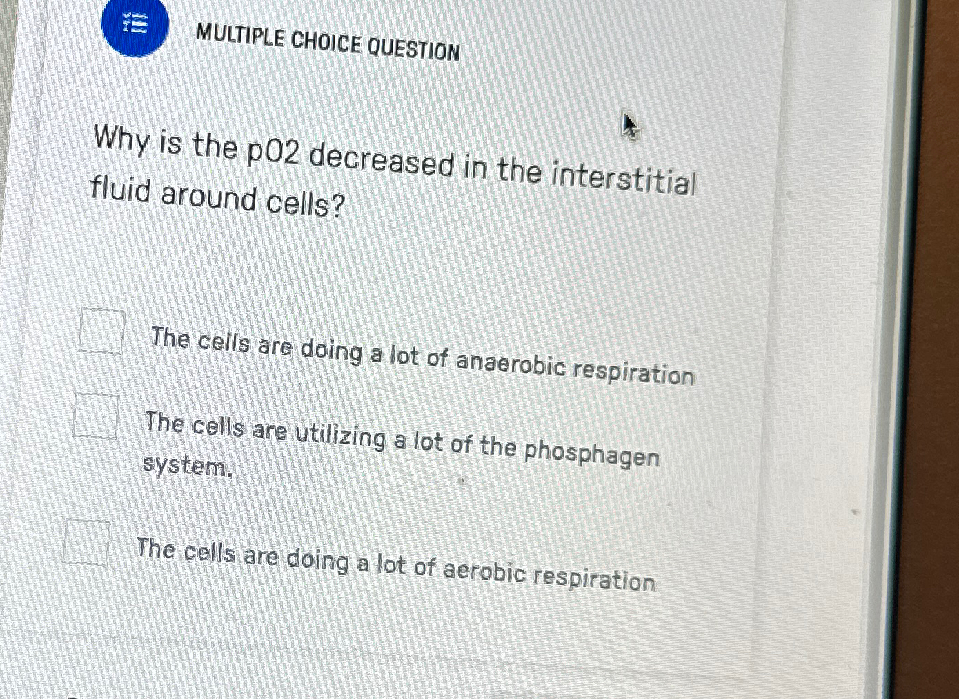 Solved MULTIPLE CHOICE QUESTIONWhy is the p02 ﻿decreased in | Chegg.com