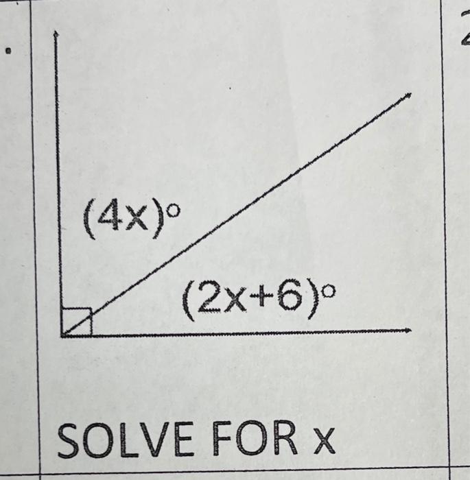 Solved (4x)" (2x+6) SOLVE FOR X | Chegg.com