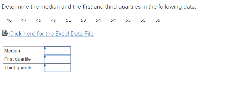 Solved Determine the median and the first and third | Chegg.com