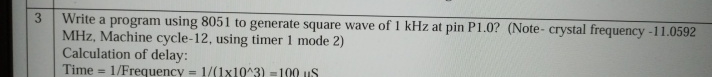 Write A Program Using 8051 ﻿to Generate Square Wave 
