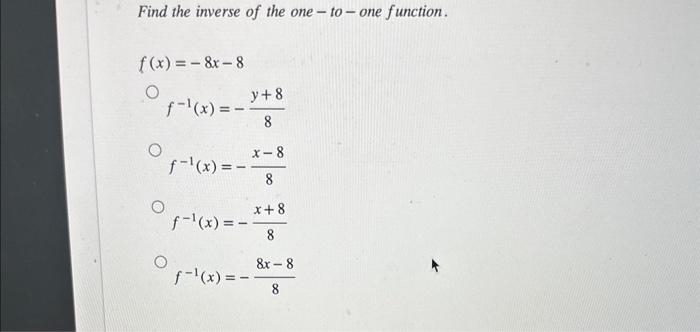 Solved Find the inverse of the one-to-one function. | Chegg.com
