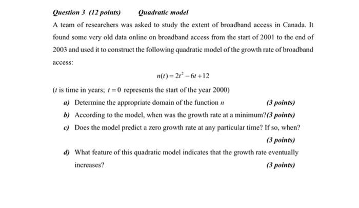 Solved Question 3 (12 points) Qudratic model A team of | Chegg.com