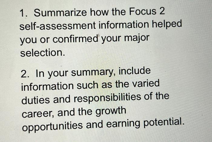 Solved 1. Summarize how the Focus 2 self-assessment | Chegg.com