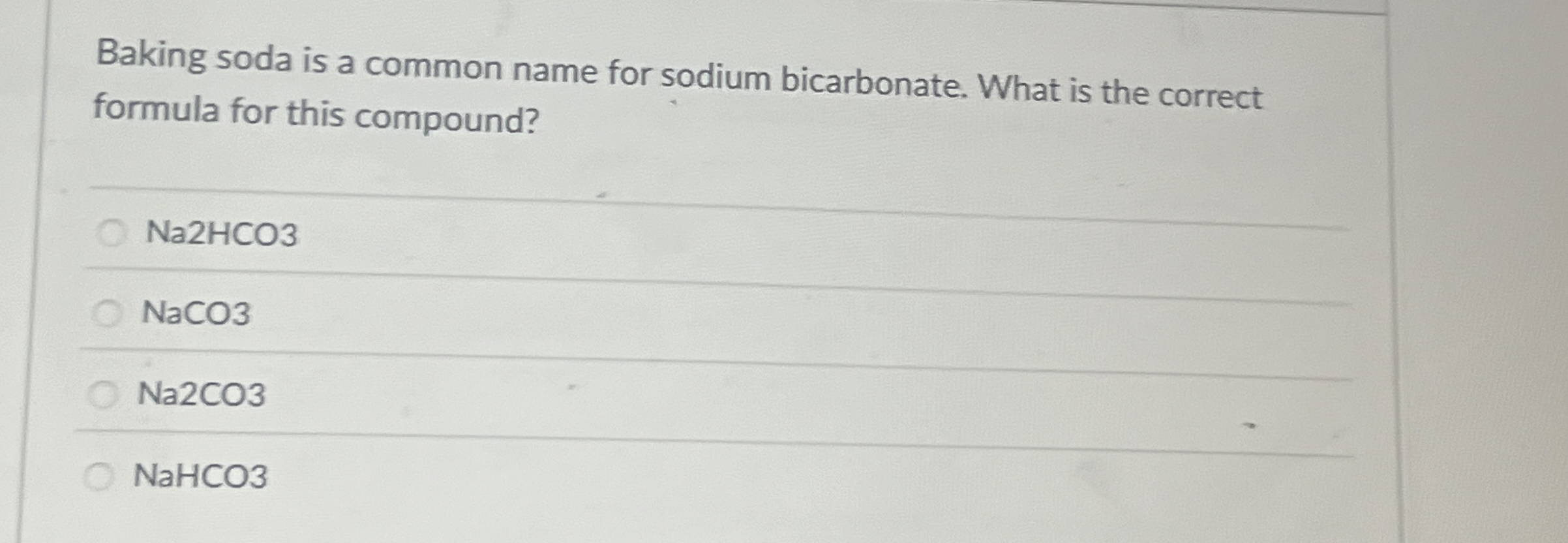 Solved Baking soda is a common name for sodium bicarbonate. | Chegg.com