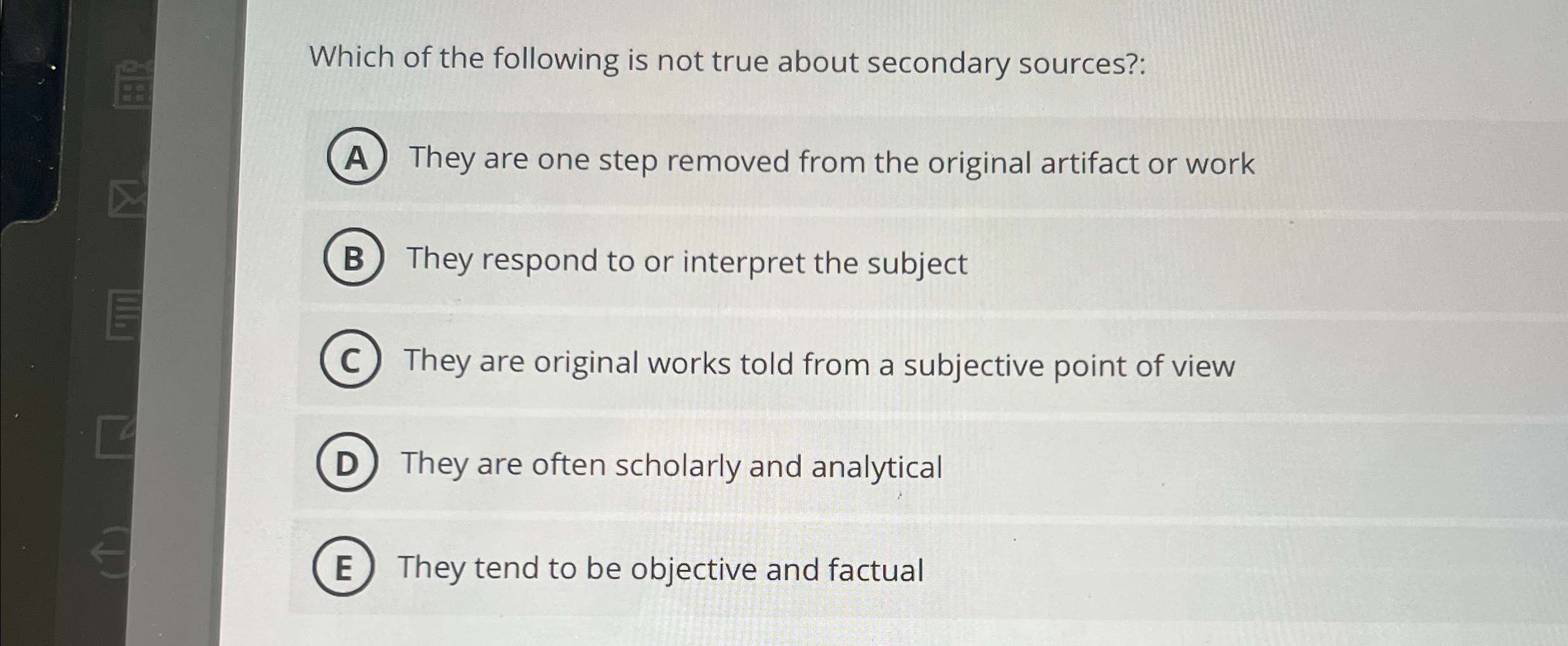 Solved Which of the following is not true about secondary | Chegg.com