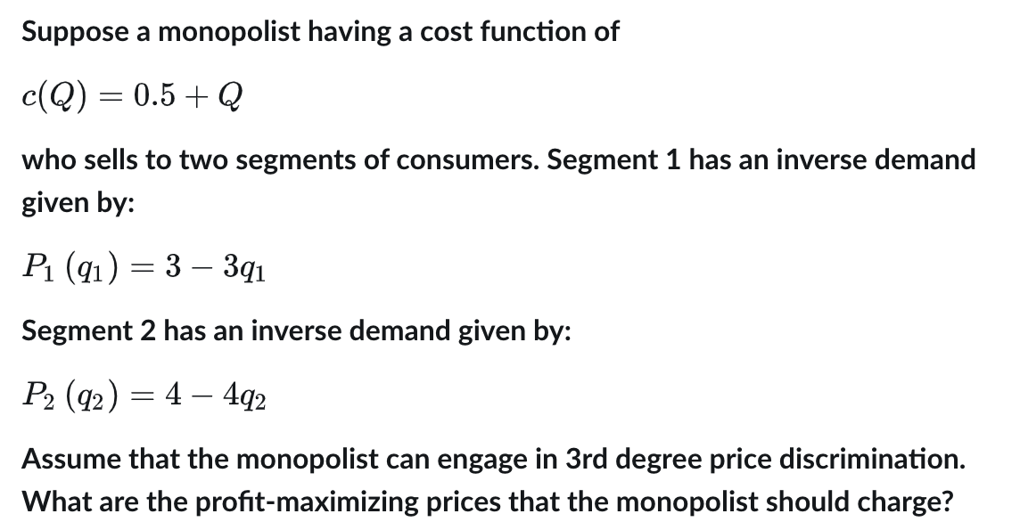 Solved Suppose a monopolist having a cost function | Chegg.com