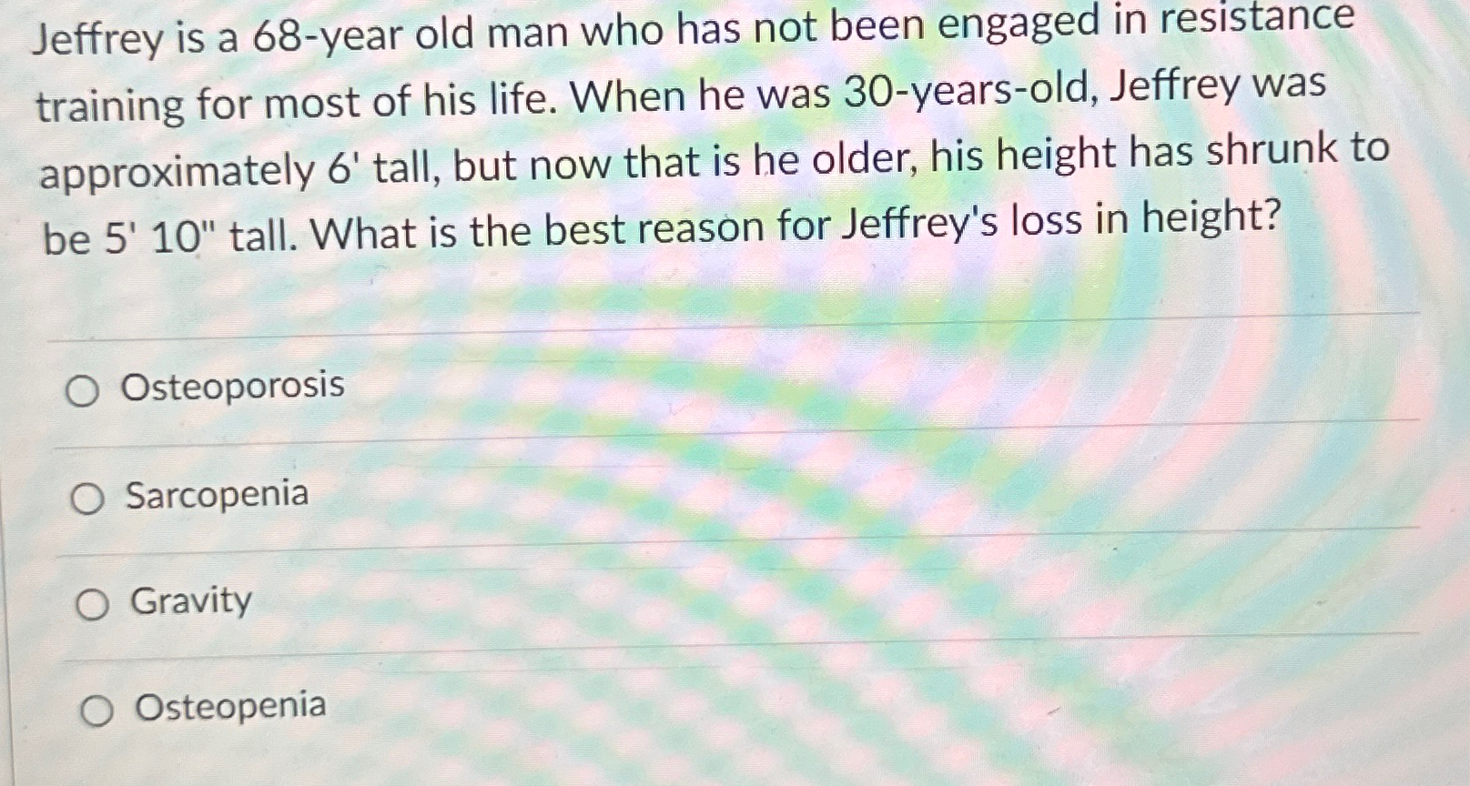 Solved Jeffrey is a 68-year old man who has not been engaged | Chegg.com