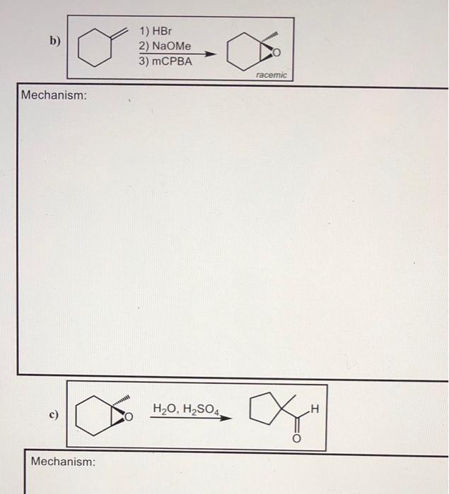 Solved b) 1) HBO 2) NaOme 3) mCPBA racemic Mechanism: H20, | Chegg.com