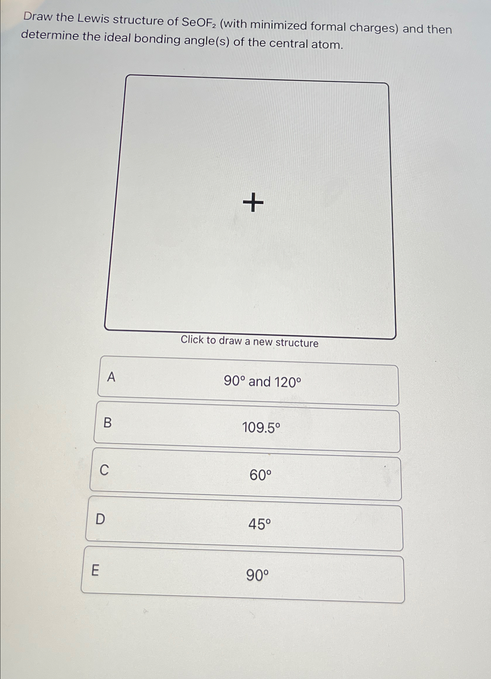 Draw the Lewis structure of SeOF2 (with minimized | Chegg.com