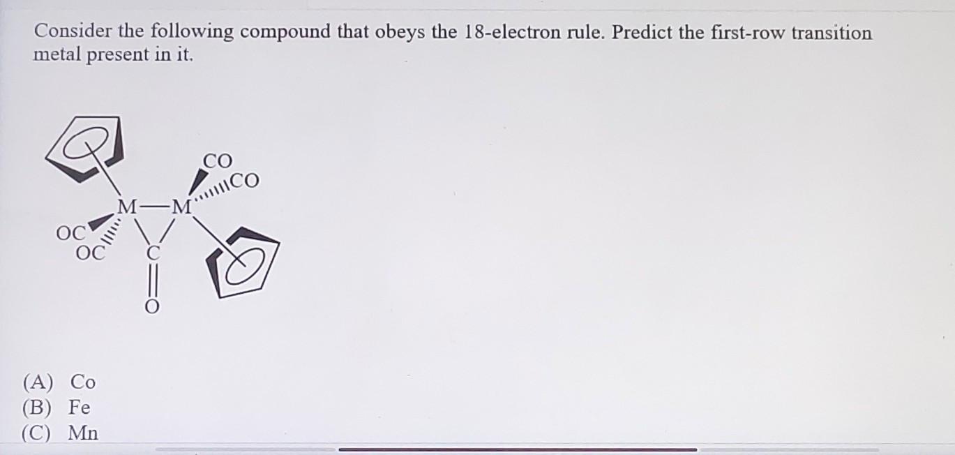 Solved Consider the following compound that obeys the 18 | Chegg.com