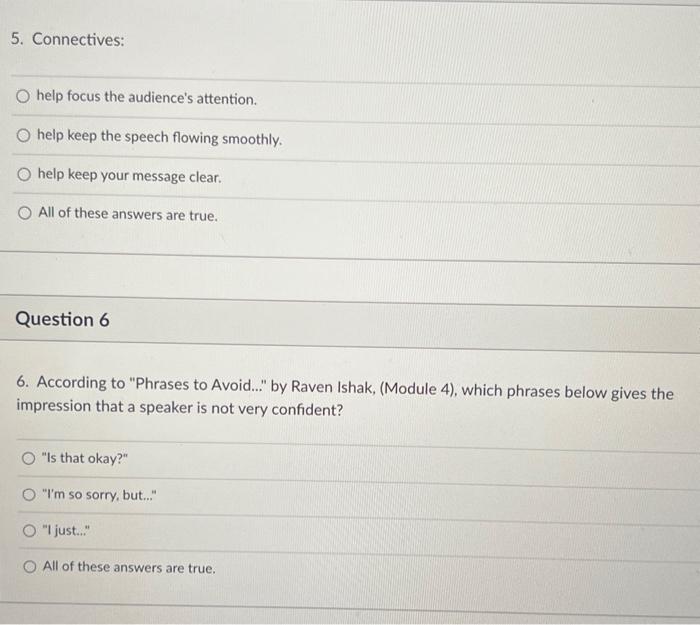 5. Connectives: help focus the audience's attention. | Chegg.com