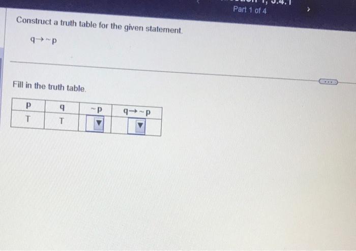 Solved Construct a truth table for the given statement. q→∼p | Chegg.com
