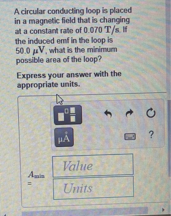 Solved A circular conducting loop is placed in a magnetic | Chegg.com