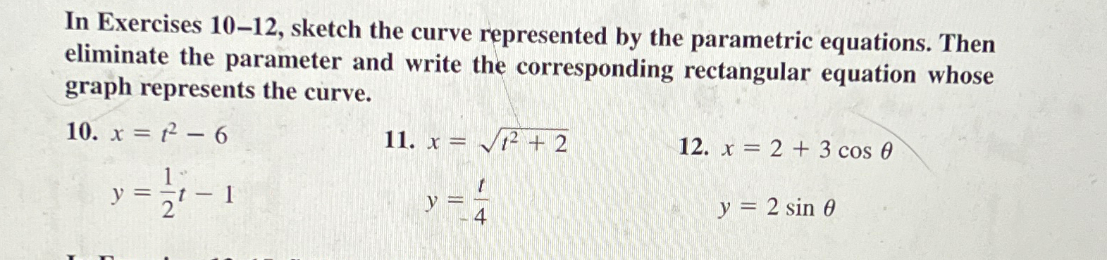Solved In Exercises 10-12, ﻿sketch the curve represented by | Chegg.com
