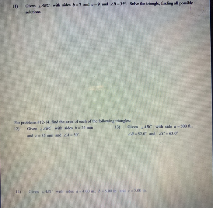 Solved Given ABC with sides b=7 and c=9 and ZB=35". Solve | Chegg.com