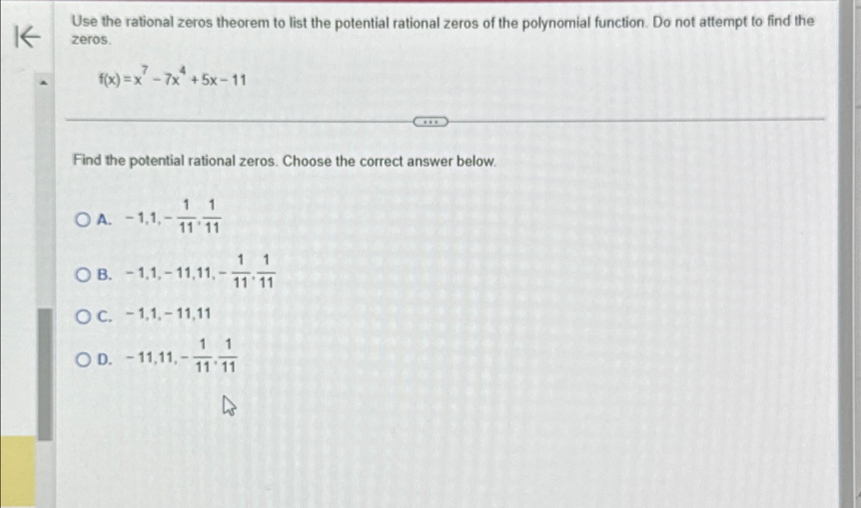 Solved Use the rational zeros theorem to list the potential | Chegg.com