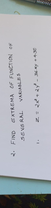 Solved 2. FIND EXTREMA OF FUNCTION OF SEVGRAL VARIABLES Z = | Chegg.com