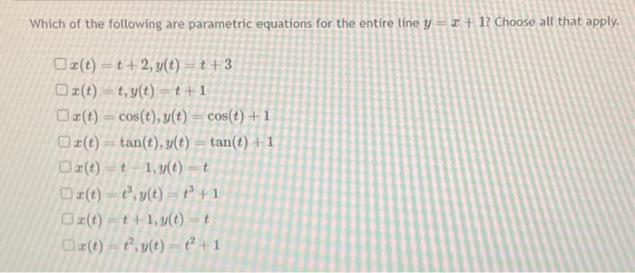 Solved Which of the following are parametric equations for | Chegg.com