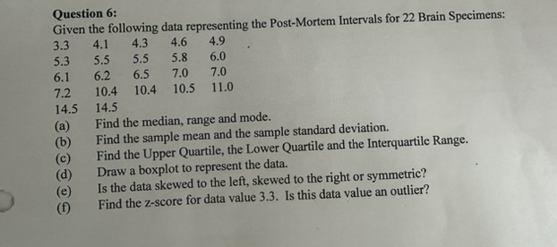 Question 6:Given the following data representing the | Chegg.com