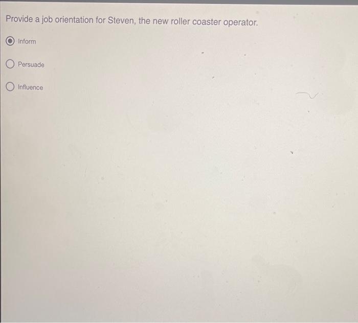 Provide a job orientation for Steven, the new roller | Chegg.com