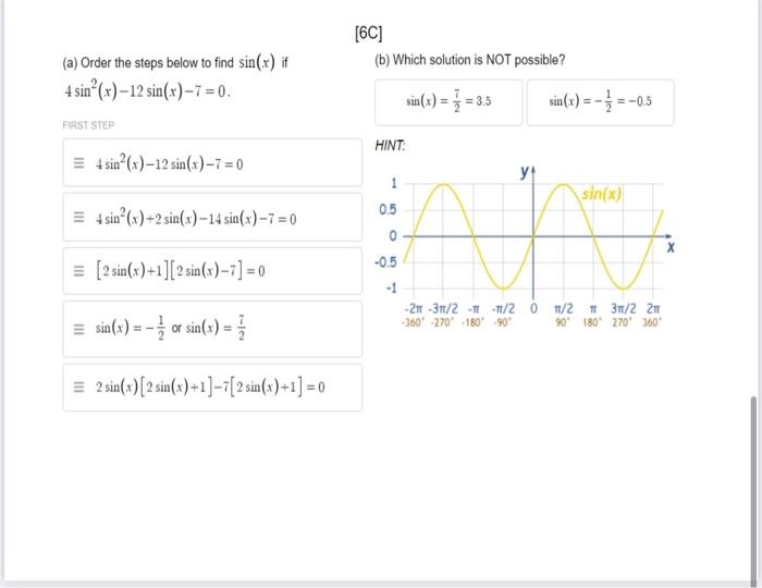 Solved (a) Order the steps below to find sin(x) if (b) Which | Chegg.com