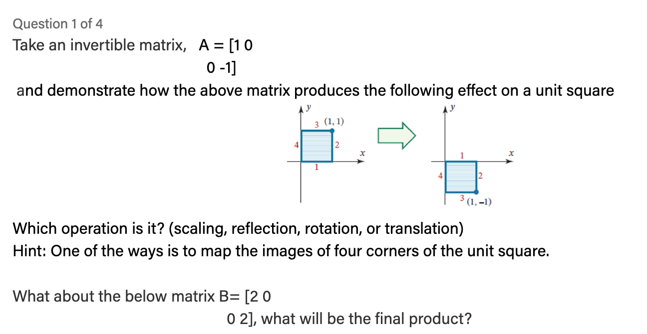 Solved Question 1 ﻿of 4Take an invertible matrix, 0-1and | Chegg.com