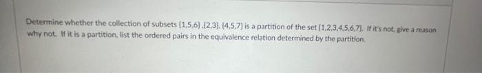 Solved Determine whether the collection of subsets | Chegg.com