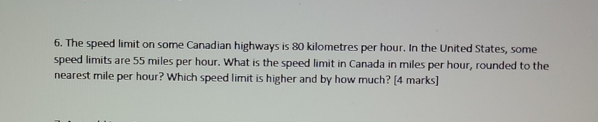 Solved 6. The speed limit on some Canadian highways is 80 | Chegg.com