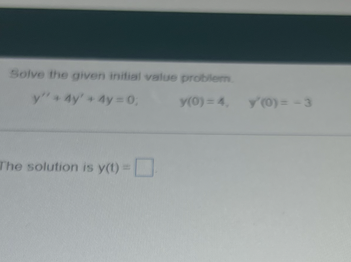 Solved Solve the given initial value | Chegg.com