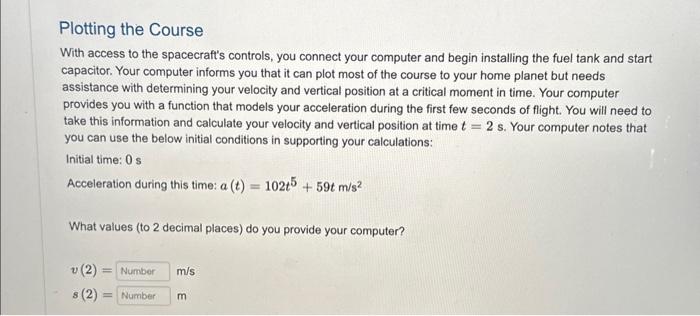 Solved Plotting the Course With access to the spacecraft's | Chegg.com