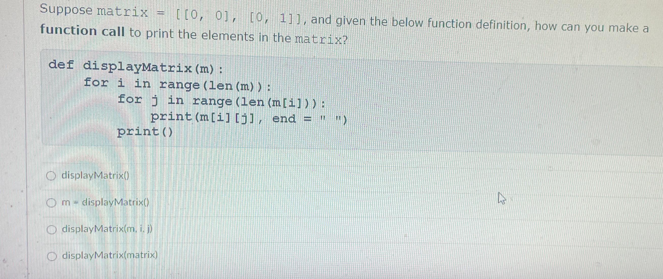 Solved Suppose matrix =[0001], ﻿and given the below function | Chegg.com