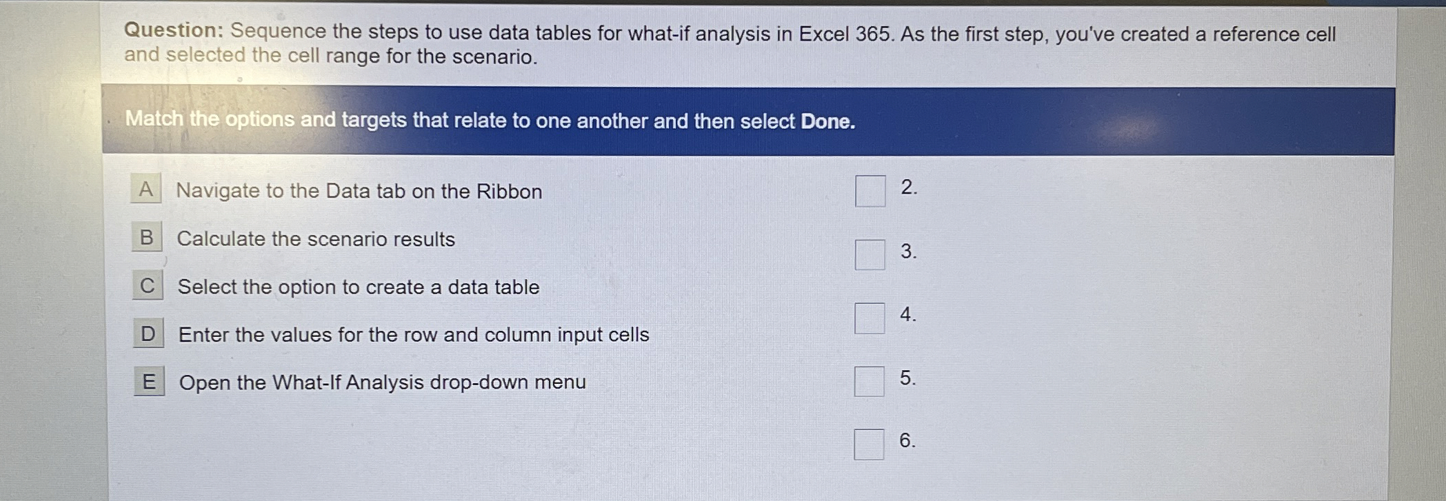 Solved Question: Sequence the steps to use data tables for | Chegg.com Solved Question: Sequence the steps to use data tables for | Chegg.com