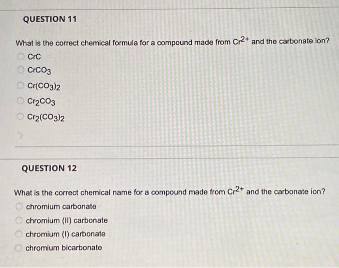 Solved QUESTION 11 What is the correct chemical formula for | Chegg.com